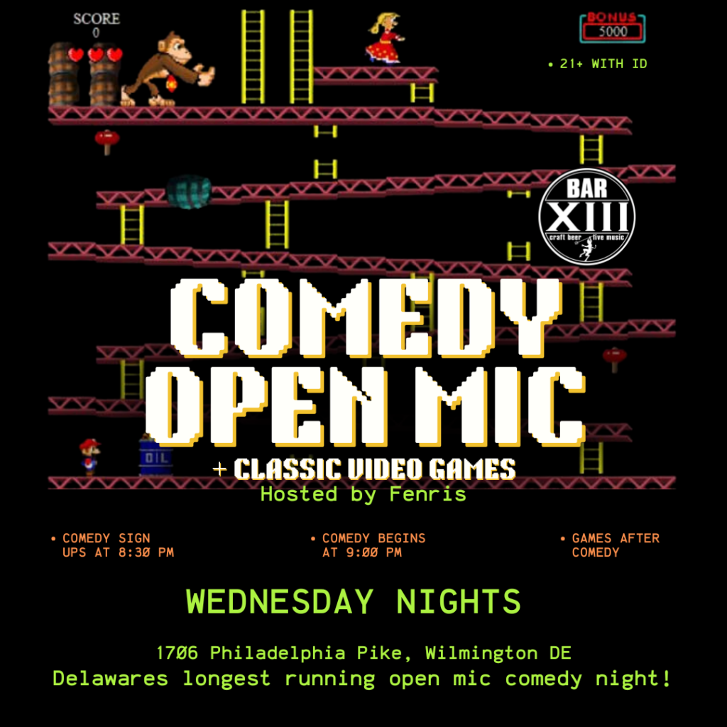 Comedy Open Mic Night + Classic Video Games - Bar XIII